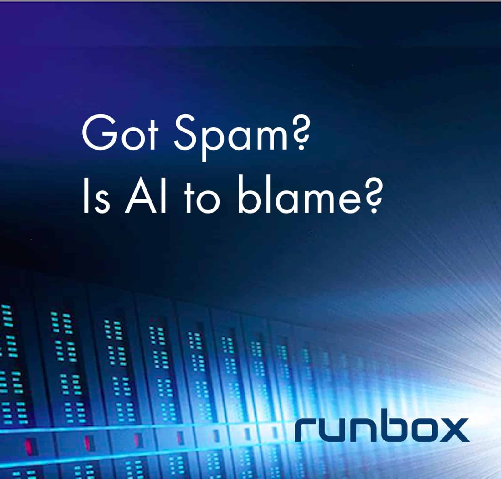 Why am I getting so many spam emails? - Runbox Blog